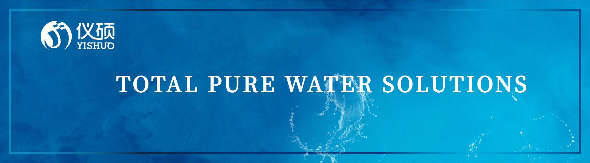 Company introduction - Shanghai yishuo-ultra-pure water machine ...